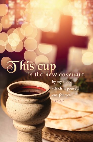 Communion-This cup is the new covenant, Luke 22:20 (CEB)-Pkg 100 ...