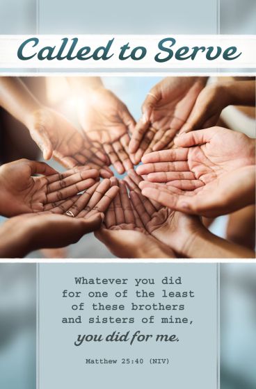 Servanthood-Called to Serve; Matthew 25:40 (NIV)-Pkg 100-Standard ...