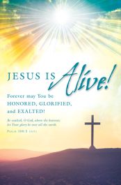 Easter Bulletin - Jesus Is Alive!, Ps 108:5 NIV - Warner Press