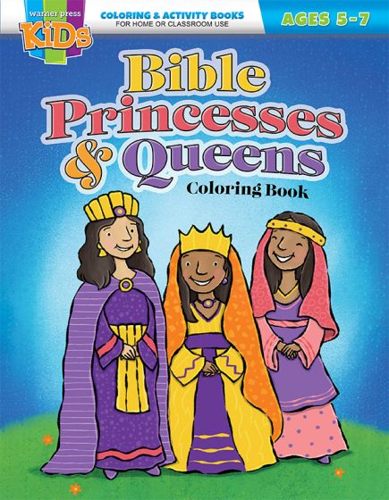 Bible Princesses & Queens Coloring Book - General - Ages 5-7 Coloring ...